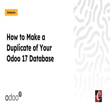 How To Make A Duplicate Of Your Odoo 17 Database Pptx Databases