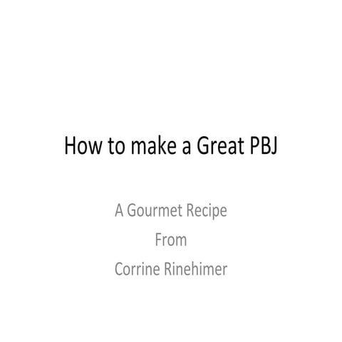How To Type A Great Pbj | PPT