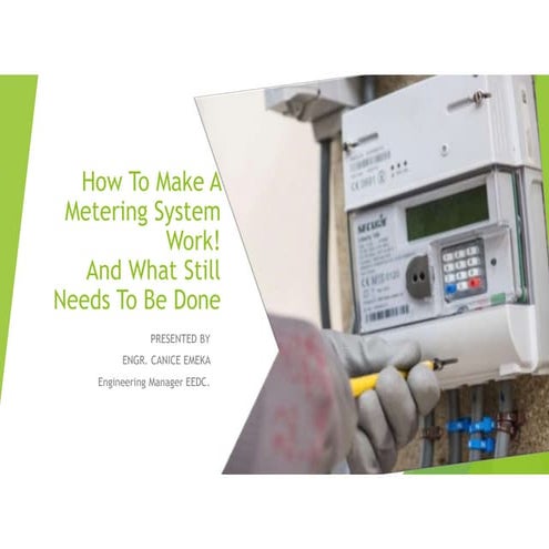 How to make a metering system work! and what still needs to be done ...