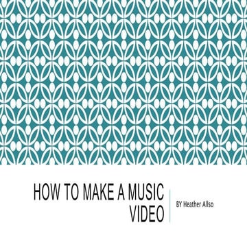 How to make a music video | PPT