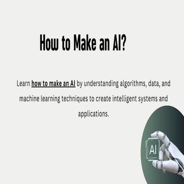 Step-by-Step Guide to Creating Your Own AI | PDF