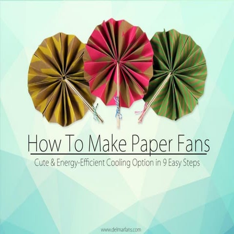 How To Make Paper Fans | PDF