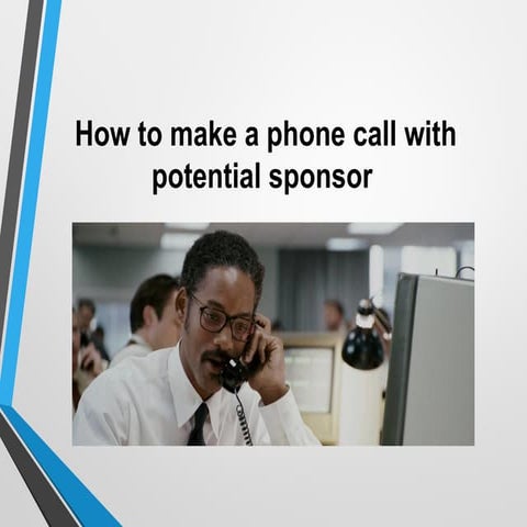 How to make a phone call with potential sponsor for student ...