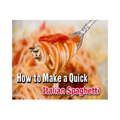 How to make a quick italian spaghetti | PPT