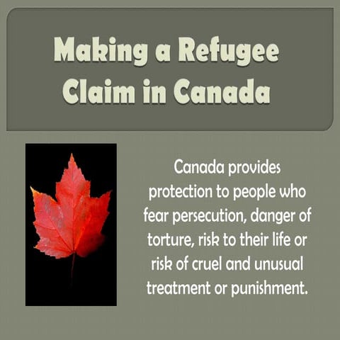 How To Make A Refugee Claim In Canada[1] | PPTX | Government Support ...