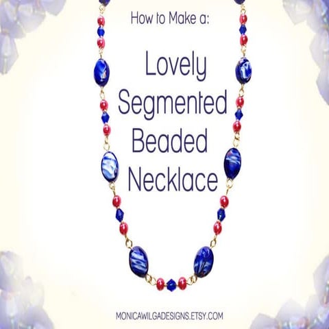 How to Make a Segmented Beaded Necklace | PPT