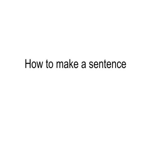 How to make a sentence | PPT