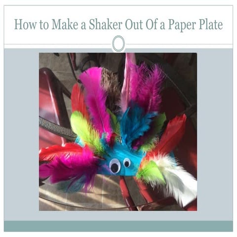 How to make a shaker out of a paper plate | PPSX