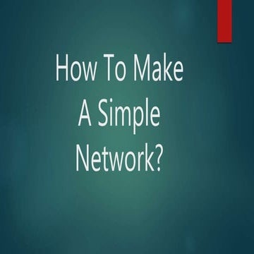 How to make a simple network | PPT
