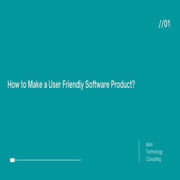 How to make a user friendly software product | PDF | Computer Software ...