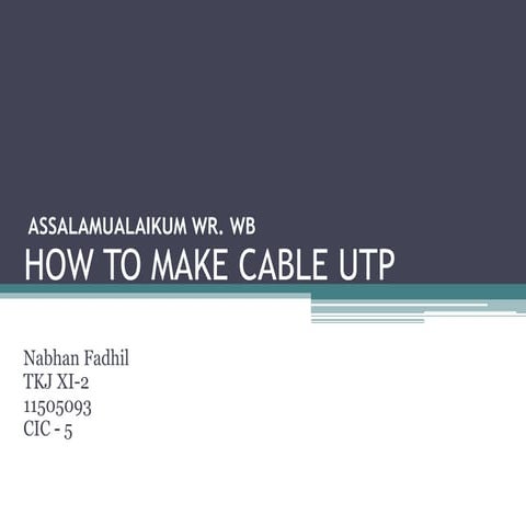 How to make cable utp | PPTX