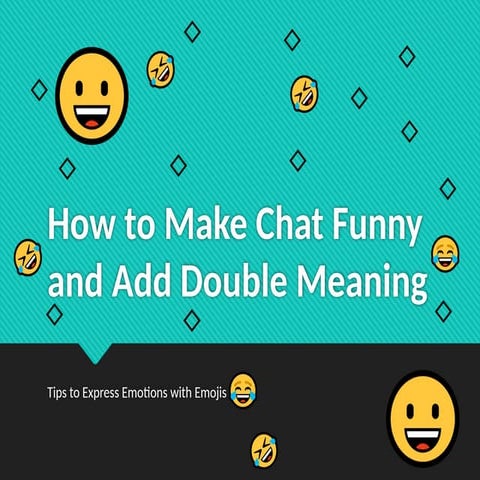 How to Make Chat Funny and Double Meaning.pptx