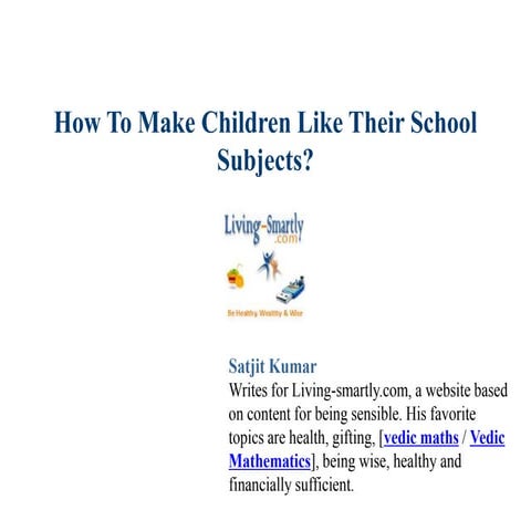 How To Make Children Like Their School Subjects? | PPT