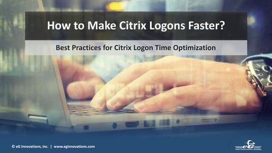 Complete Guide to the Citrix Logon Process | PDF | IT and Internet ...