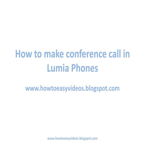How to make conference call in lumia 625, lumia 520, lumia 720, lumia ...