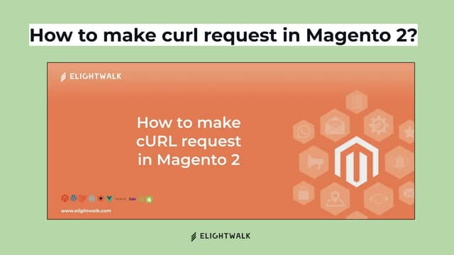 How To Make Curl Request In Magento 2 Ppt