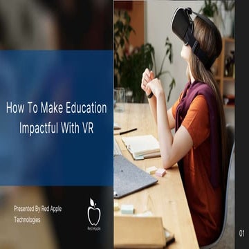 How‌ ‌To‌ ‌Make‌ ‌Education‌ ‌Impactful‌ ‌With‌ ‌VR‌ | PPT