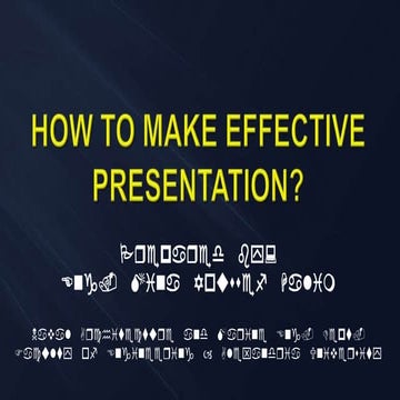 How to make effective presentation | PPT