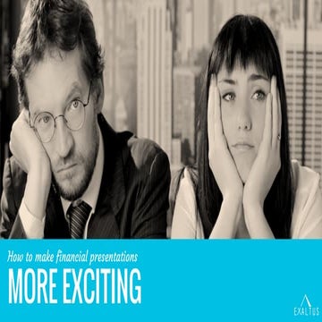 How to make financial presentations more exciting | PPT