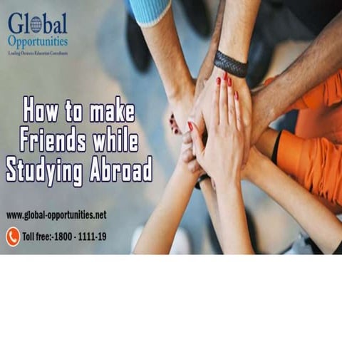 HOW TO MAKE FRIENDS WHILE STUDYING ABROAD | PPTX
