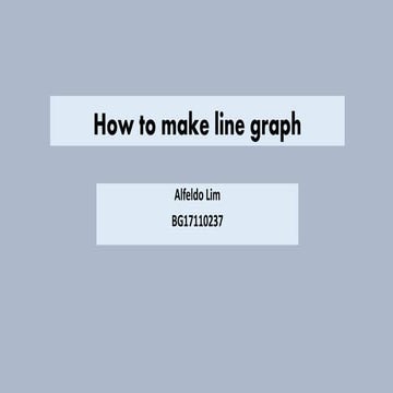 How to make line graph | PPTX