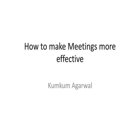 How to make Meetings more effective.pptx