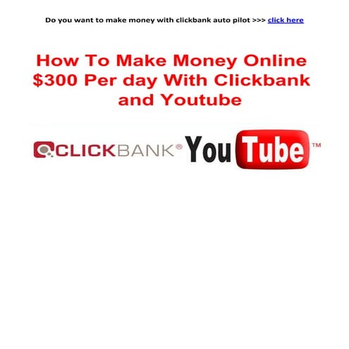 How To Make Money $100 - $300 Per Day With Clickbank Affiliate ...