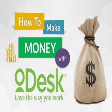 How To Make Money with oDesk? 10 Steps for Success! | PDF