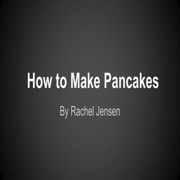 How to make pancakes | PPT