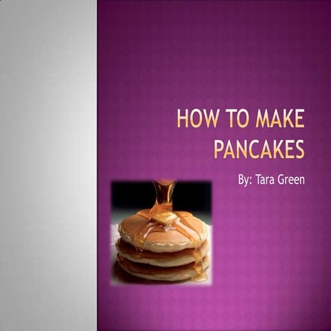 How to make Pancakes | PPT