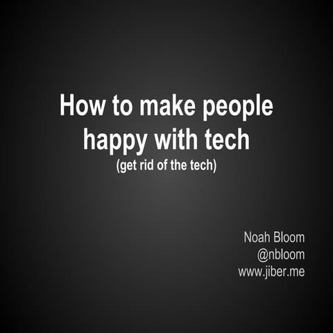 How to make people happy with tech | PDF