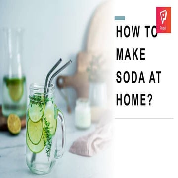 How to make soda at home? | PPT