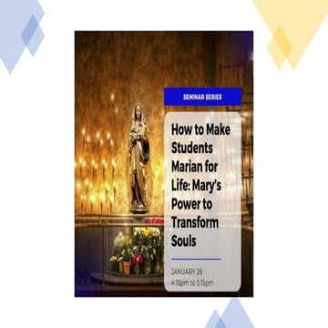 HOW TO MAKE STUDENTS MARIAN FOR LIFE: Mary's Power to Transform Souls ...