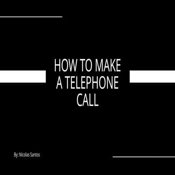 AS Task # 4: How to make telephone call.pptx