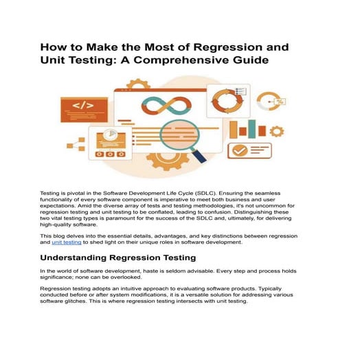How To Make The Most Of Regression And Unit Testing A Comprehensive