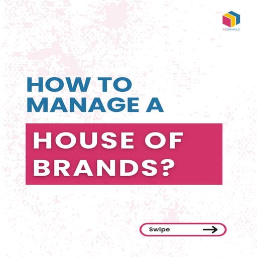How to Manage a House of Brands like P&G, Unilever and Nestle | PDF