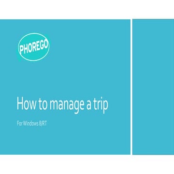 How to manage a trip (windows 8) by phorego | PDF | Technology & Computing