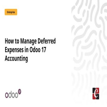 How to Manage Deferred Expenses in Odoo 17 Accounting App | PPTX