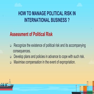 HOW TO MANAGE POLITICAL RISK IN INTERNATIONAL BUSINESS_120200.pptx
