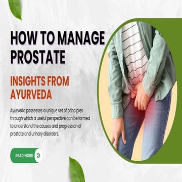 How to Manage Prostate Insights from Ayurveda | PPTX
