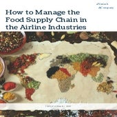 How To Manage The Food Supply Chain In The Airline Industries | PDF
