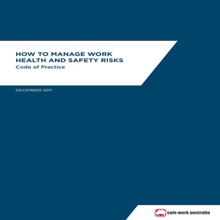 HOW TO MANAGE WORK HEALTH AND SAFETY RISKS - Code of Practice | PDF ...