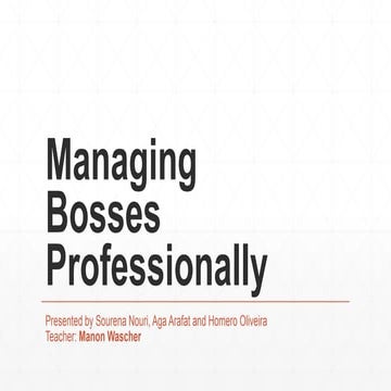 How to manage your bosses | PPTX