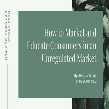 How to Market and Educate Consumers in an Unregulated Market | PPT