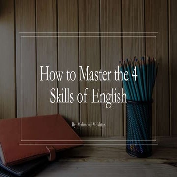 How to master the 4 skills of english | PPTX