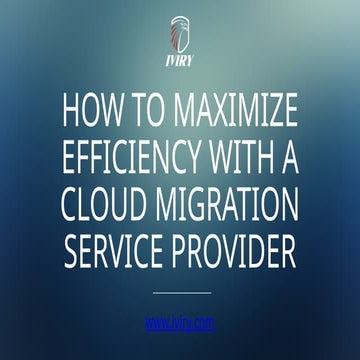 Evaluating Cloud Migration Services.pptx