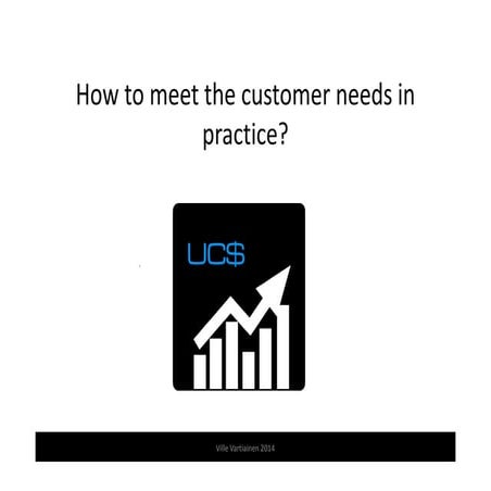 How to meet customer needs in practice | PDF