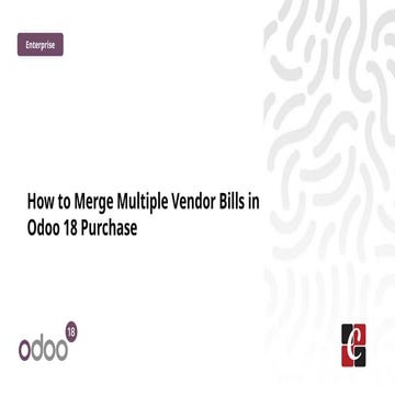 How to Merge Multiple Vendor Bills in Odoo 18 Purchase | PPTX