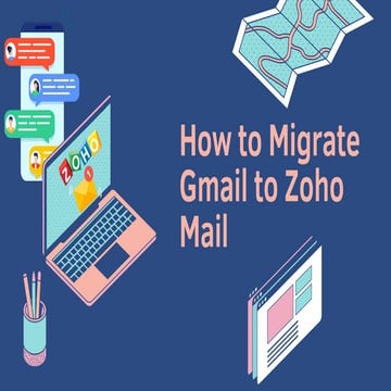 How to Migrate Gmail to Zoho Mail | W3S Cloud Technology | PPT