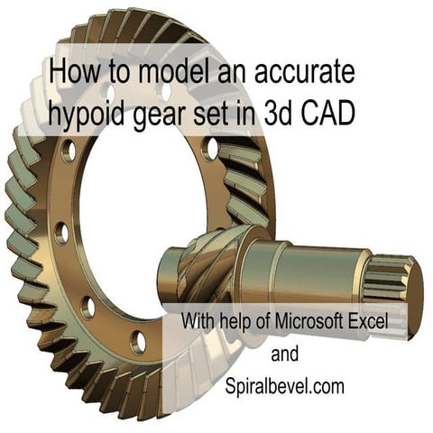 How to model an accurate hypoid gear set in 3d CAD | PPT